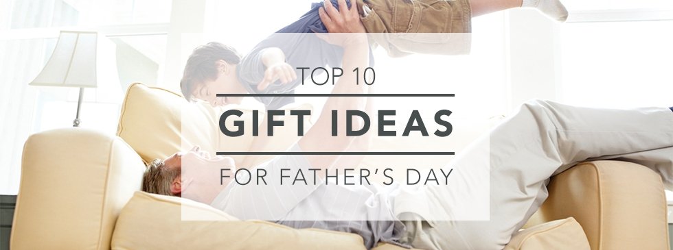 Top 10 Father's Day Gift Ideas – PictureKeeper.com