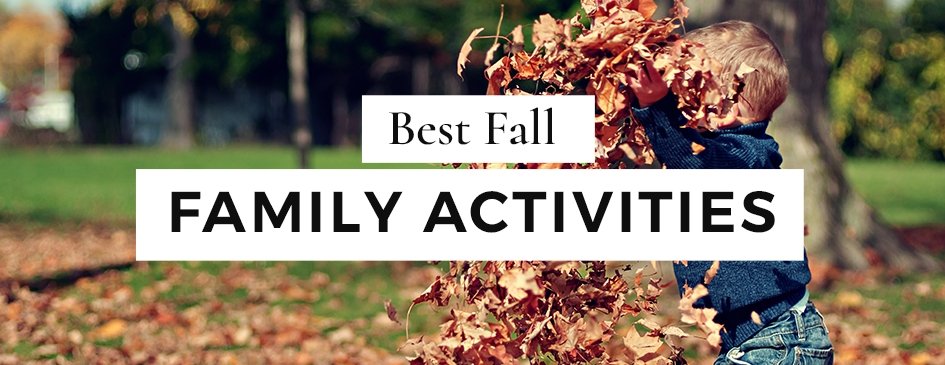 Best Fall Family Activities – PictureKeeper.com
