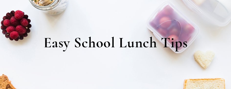 Easy School Lunch Tips – PictureKeeper.com