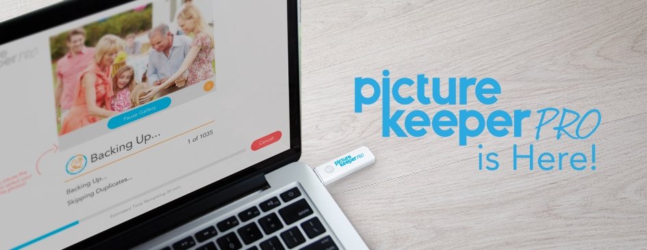 The New and Improved Picture Keeper Pro – PictureKeeper.com